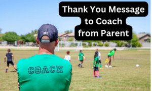 Thank You Message to Coach from Parent - 49 Examples - Utter Expression