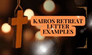 Kairos Retreat Letter Examples - 10 Samples - Utter Expression